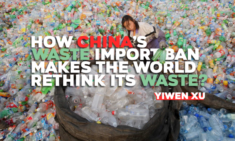 How China’s waste import ban makes the world rethink its waste? - Blog ...